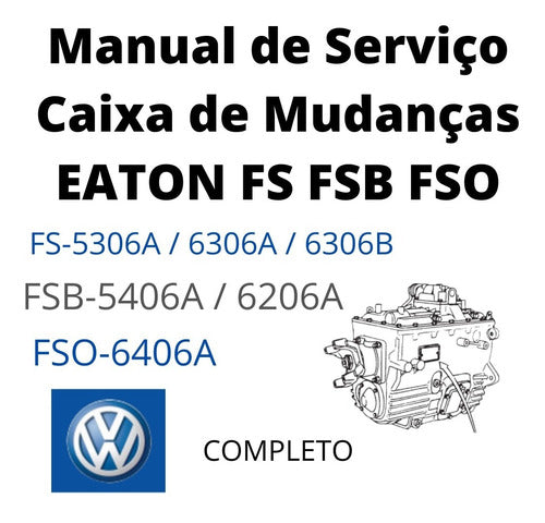 Manual Transmissao FS 5306A 6306A 6306B FSB 5406A 6206A FSO 6406A ...